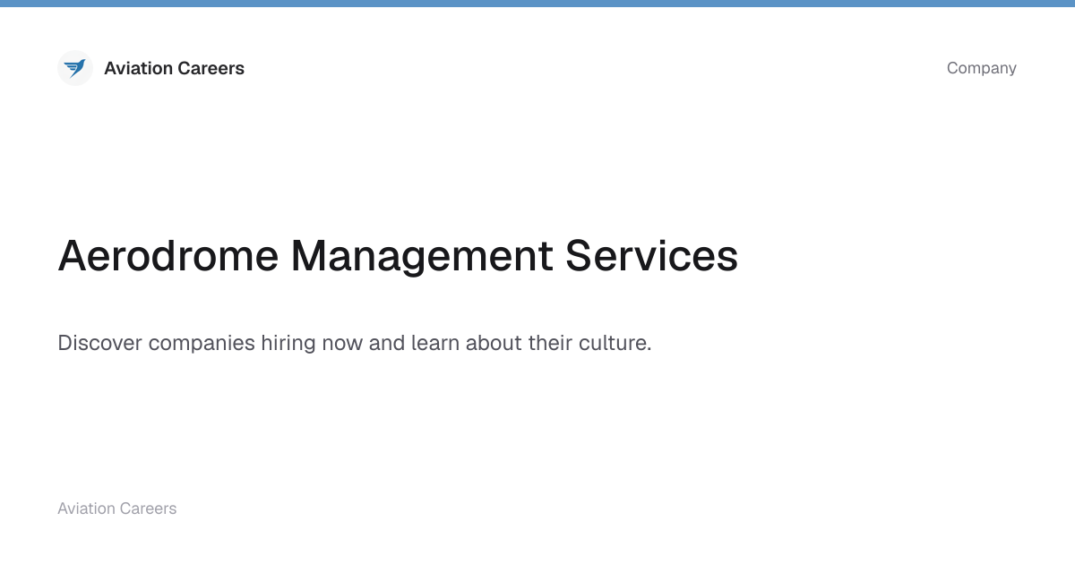 Aerodrome Management Services | Aviation Careers